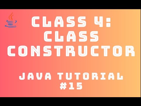 Java Tutorial 15 Classes 4 Class Constructor Youtube