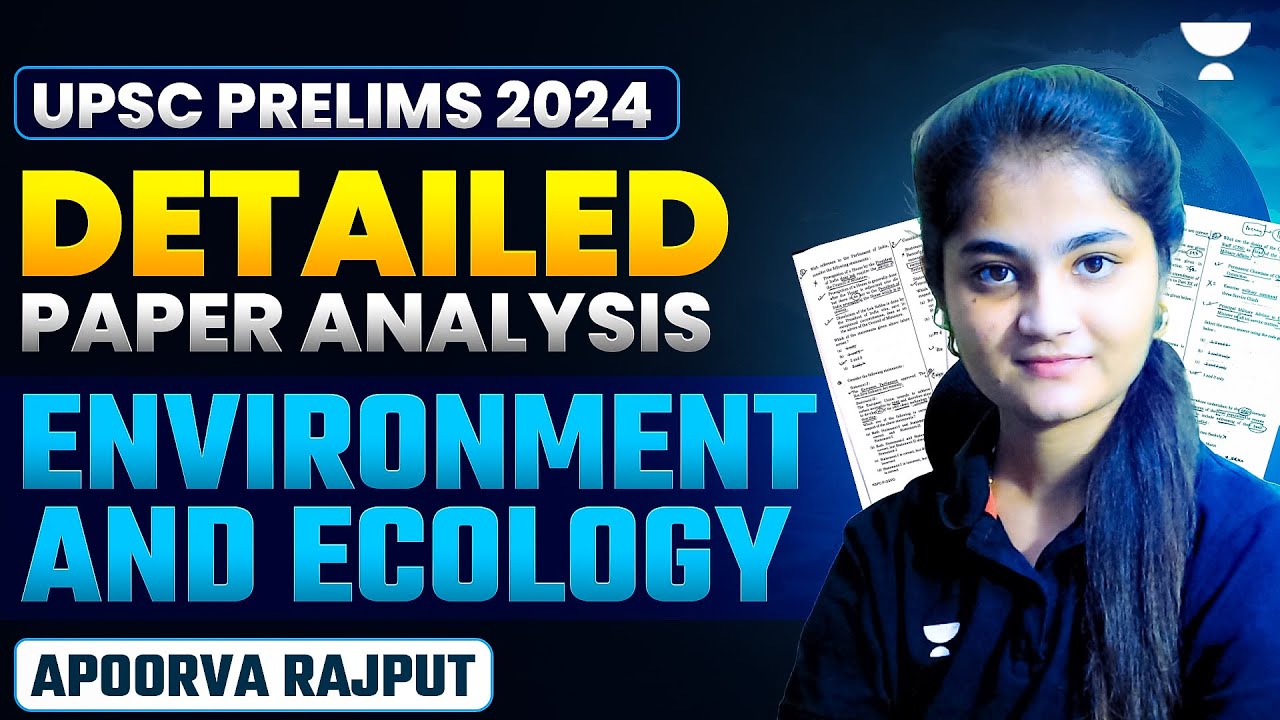 Detailed Paper Analysis Environment And Ecology Upsc Prelims 2024
