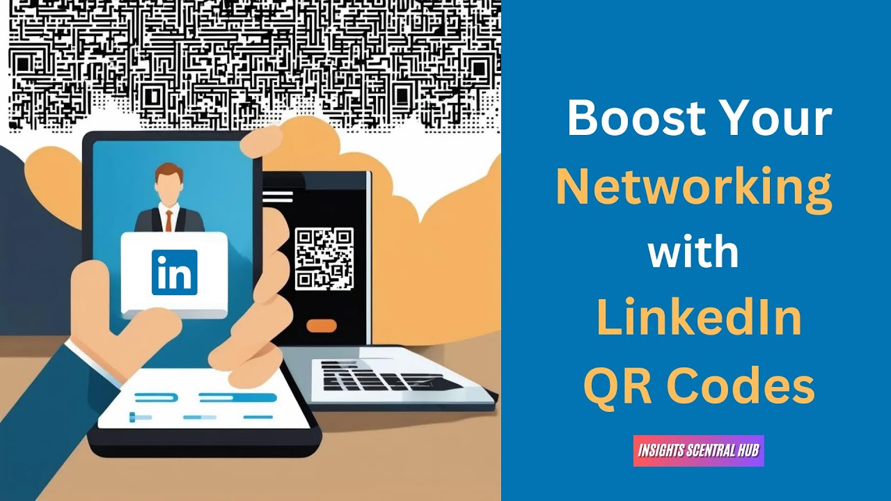 How To Connect On Linkedin With Qr Codes Quick And Easy Networking
