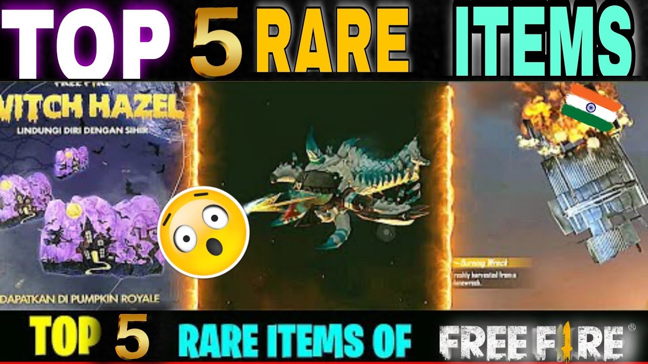 Top 5 Most Rare Items Of Free Fire Garena Free Fire