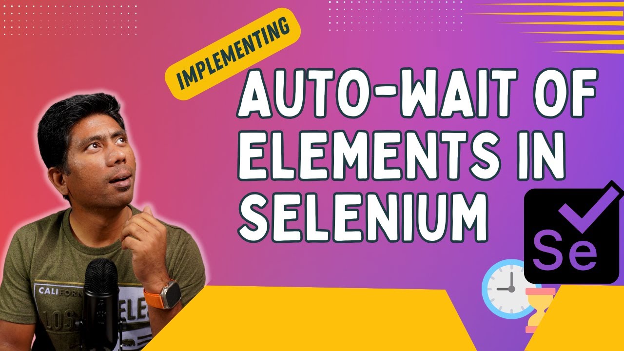 21 How To Implement Auto Wait Of Webelement In Selenium Youtube