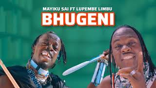 Mayiku Sai Ft Lupembe Limbu Luchagula Bhugeni Msabazaji Lubhiza Minte ...
