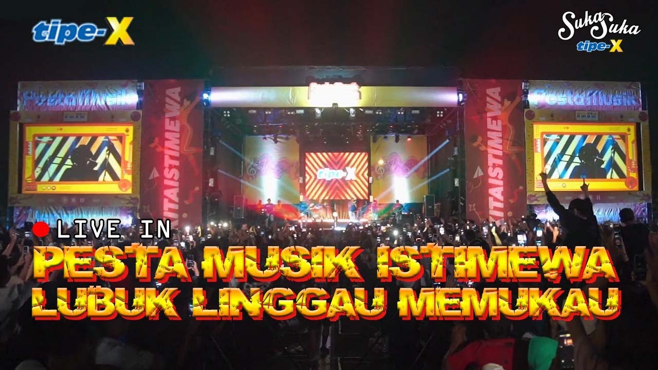 Tipe X Live In Pesta Musik Istimewa Lubuklinggau Youtube