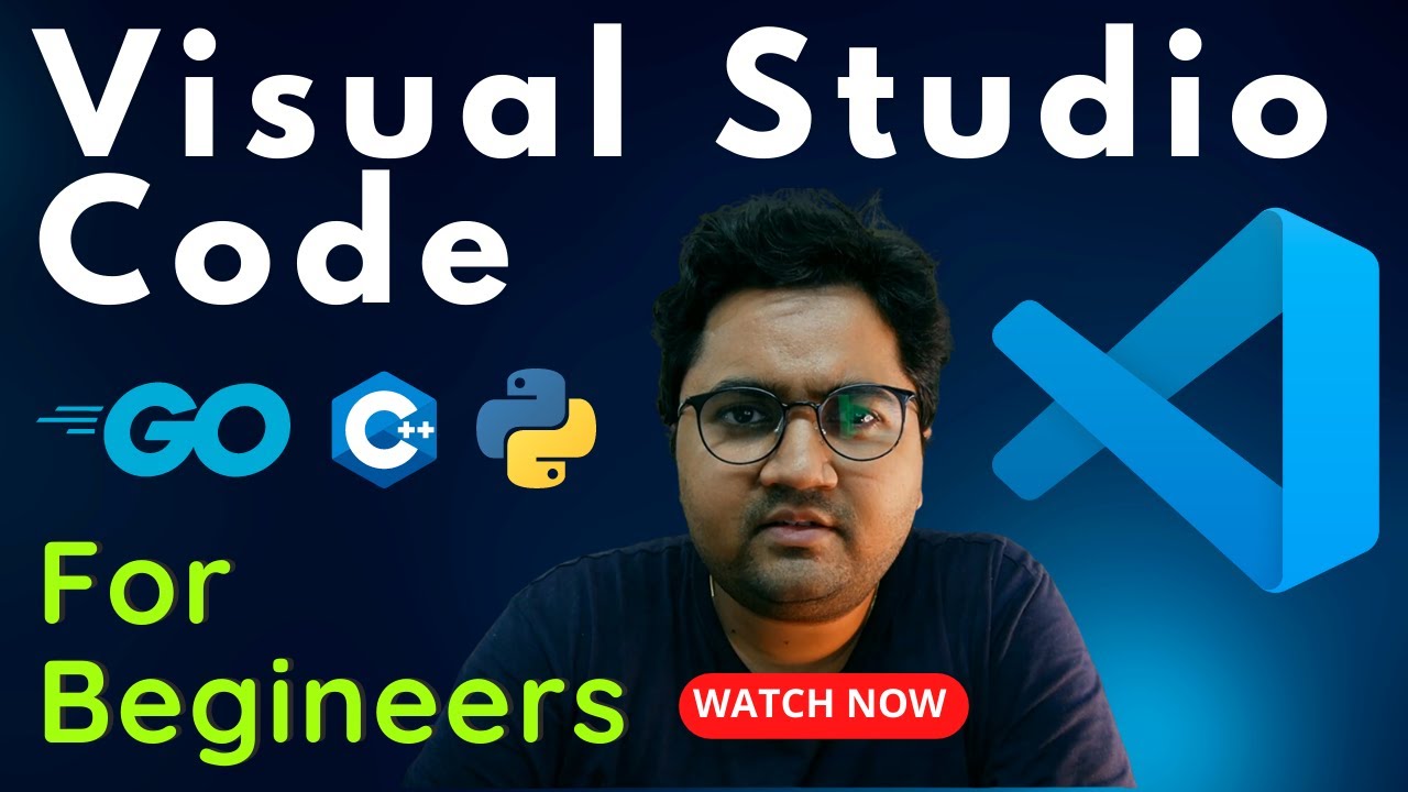 From Beginner To Advanced Master Visual Studio Code With This Tutorial