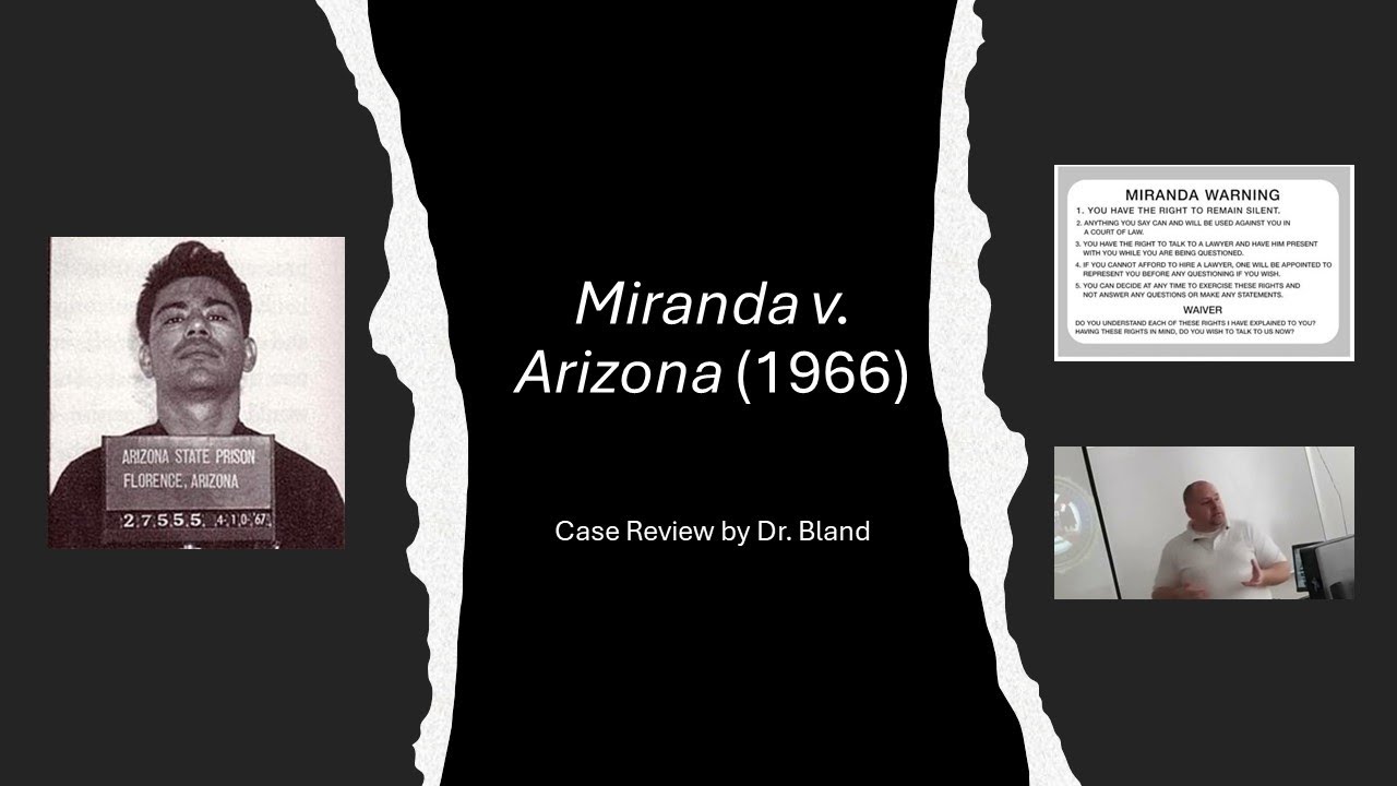 Miranda V Arizona 1966 Landmark Supreme Court Case Explained