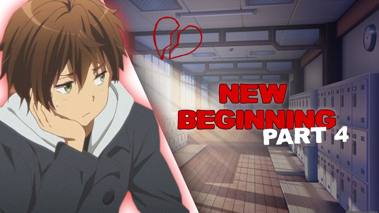 New Beginning Part 4 Youtube