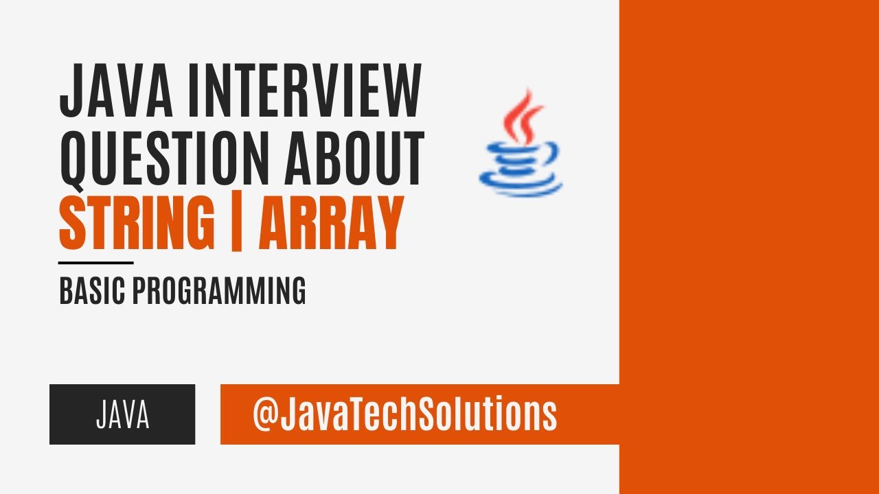 Top Java Coding Questions Asked In Interview String Array Youtube