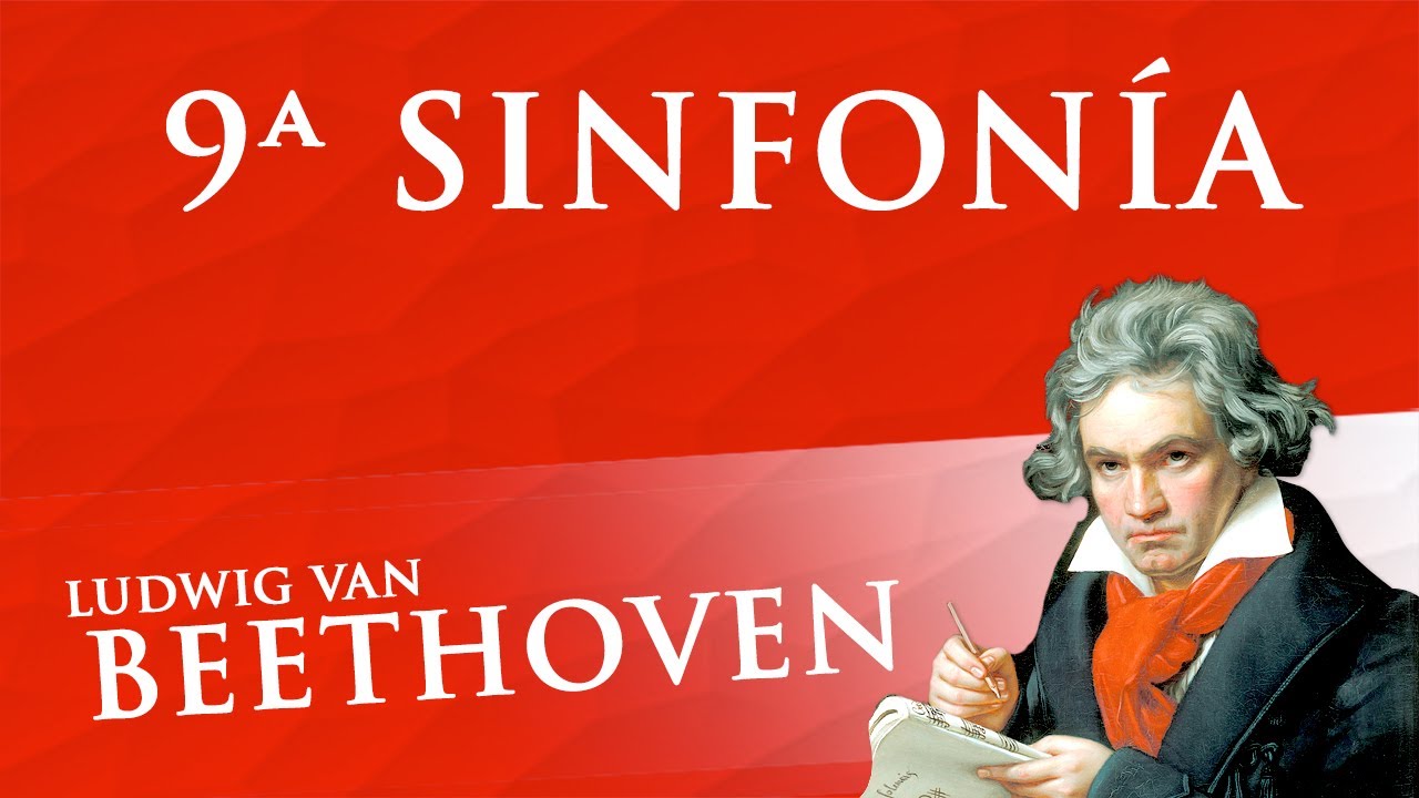 9th Symphony Beethoven 9ª Sinfonía Original Song Youtube