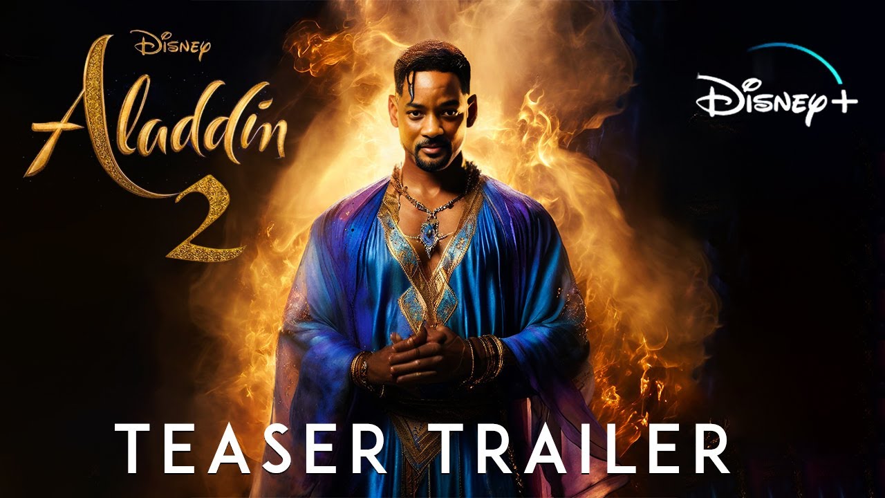 Aladdin 2 Teaser Trailer 2025 Will Smith Mena Massoud Naomi