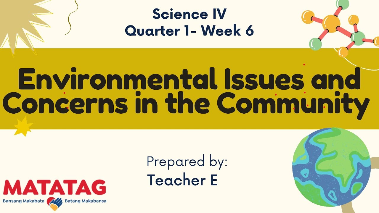 Science 4 Quarter 1 Environmental Issues And Concerns In The Community
