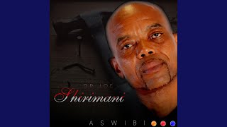 Va Lumba Lumbana Feat Prince Rhangani Benny Mayengani Dr Joe Shirimani ...