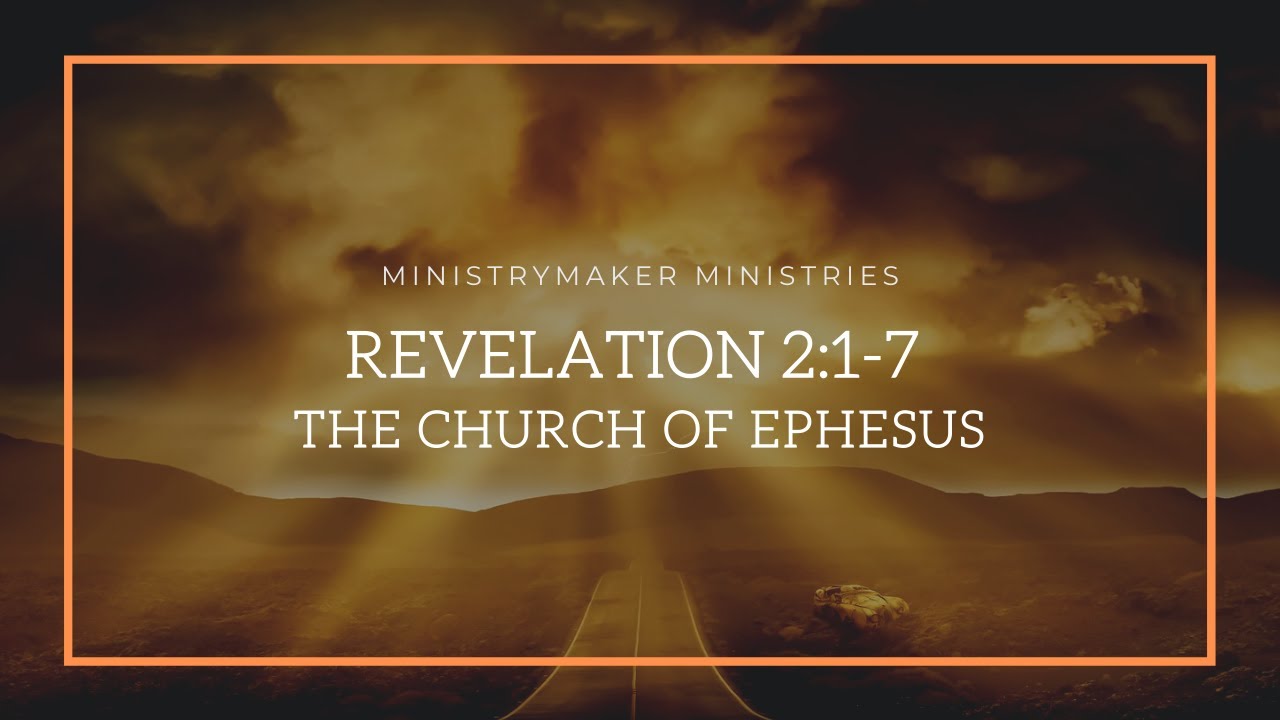 Revelation 2 1 7 The Church Of Ephesus Dr Gary Linton
