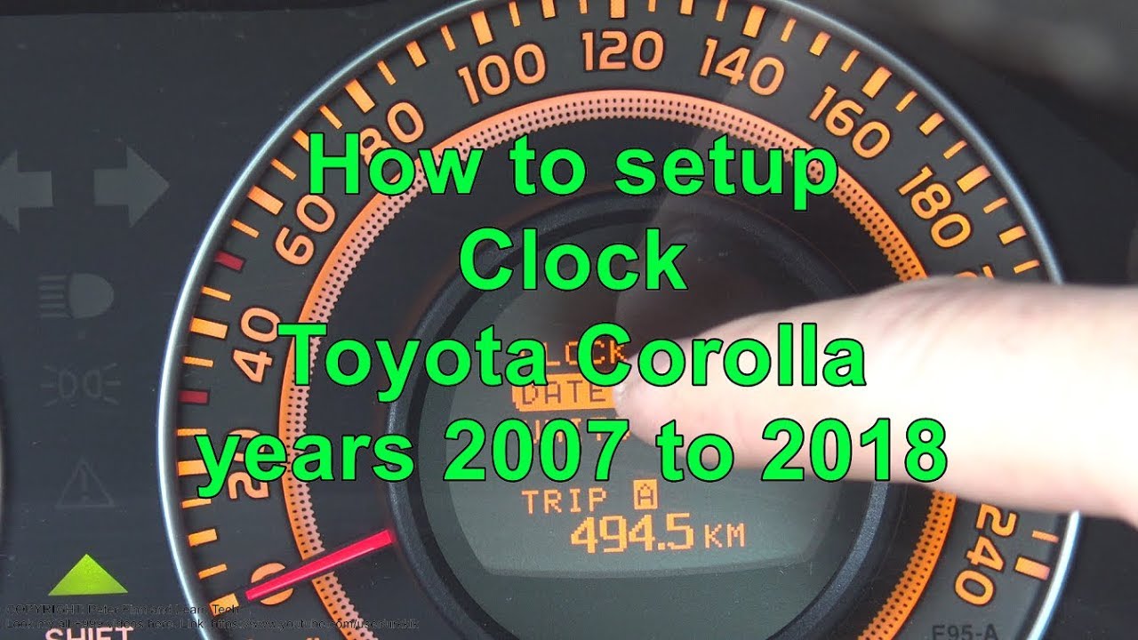 How To Setup Clock Toyota Corolla Years 2007 To 2018 Youtube