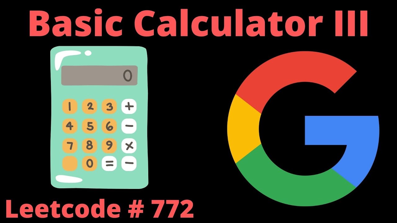 Master Basic Calculator Iii A Leetcode Hard Problem Guide