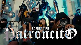 Sombra Pr Patroncito Official Video Sombra Pr Mp3 Music & Mp4 video ...