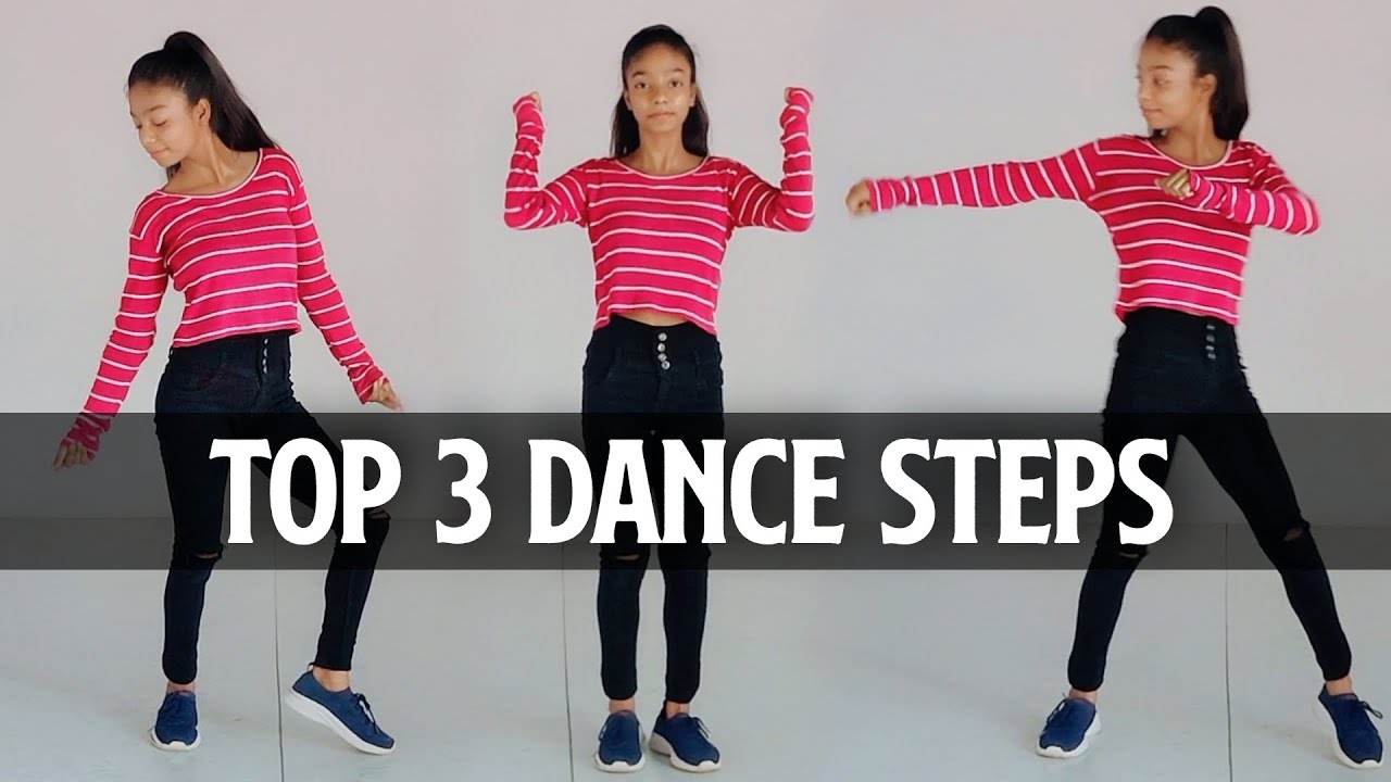 Top 3 Best Dance Moves Easy Dance Steps For Beginners Tutorial