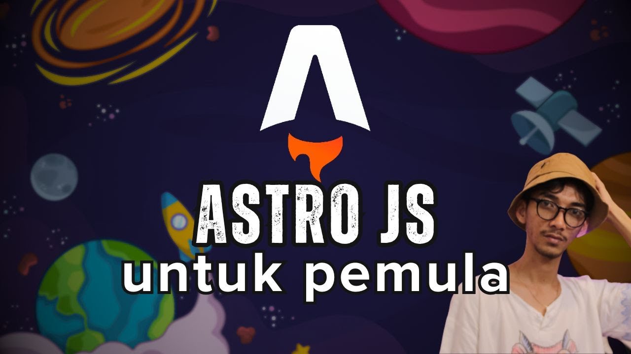 Tutorial Astro Js Fundamental Youtube