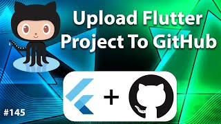 How To Upload Flutter Project To Github Git Tutorial Flutter Git Ai