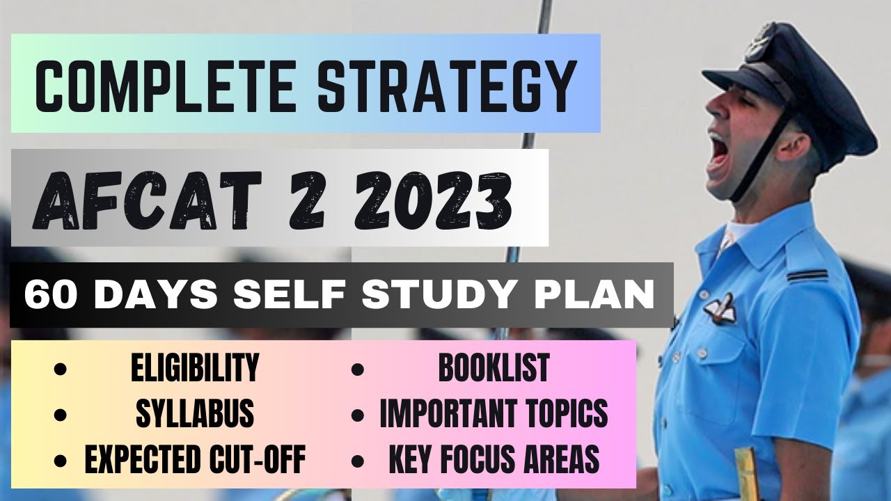 Afcat 2 2023 Strategy Self Study Plan Important Topics Booklist