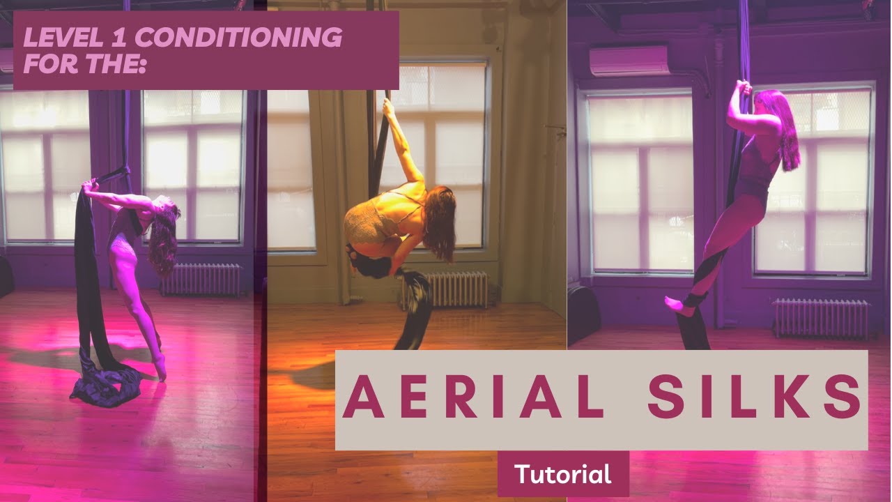 Aerial Silks L1 Conditioning Tutorial Youtube