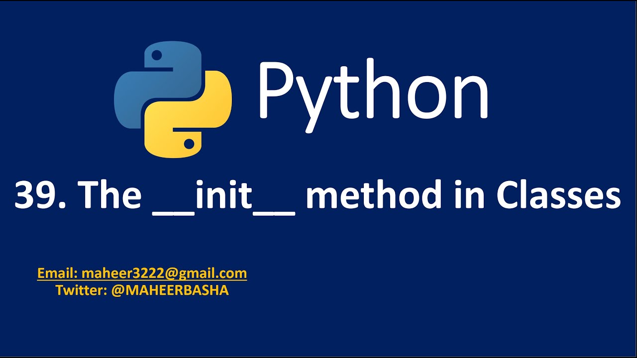 39 The Init Method In Class In Python Youtube