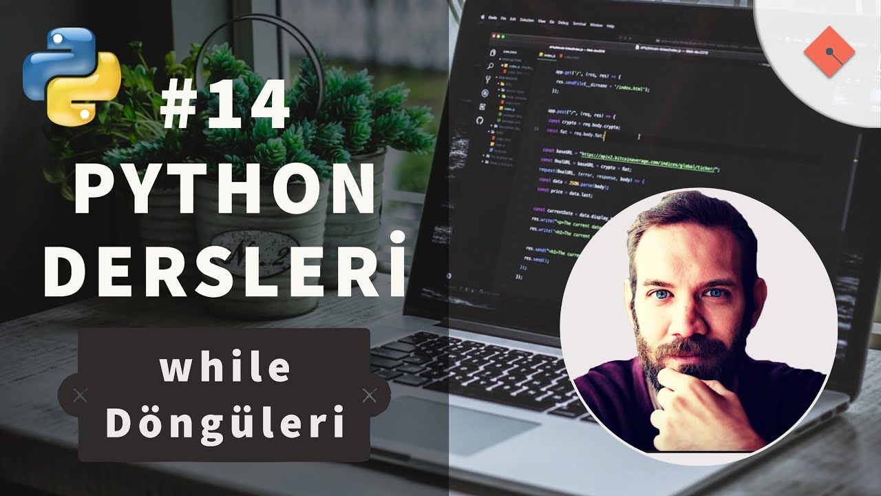 Python Dersleri 14 While Döngüleri Youtube