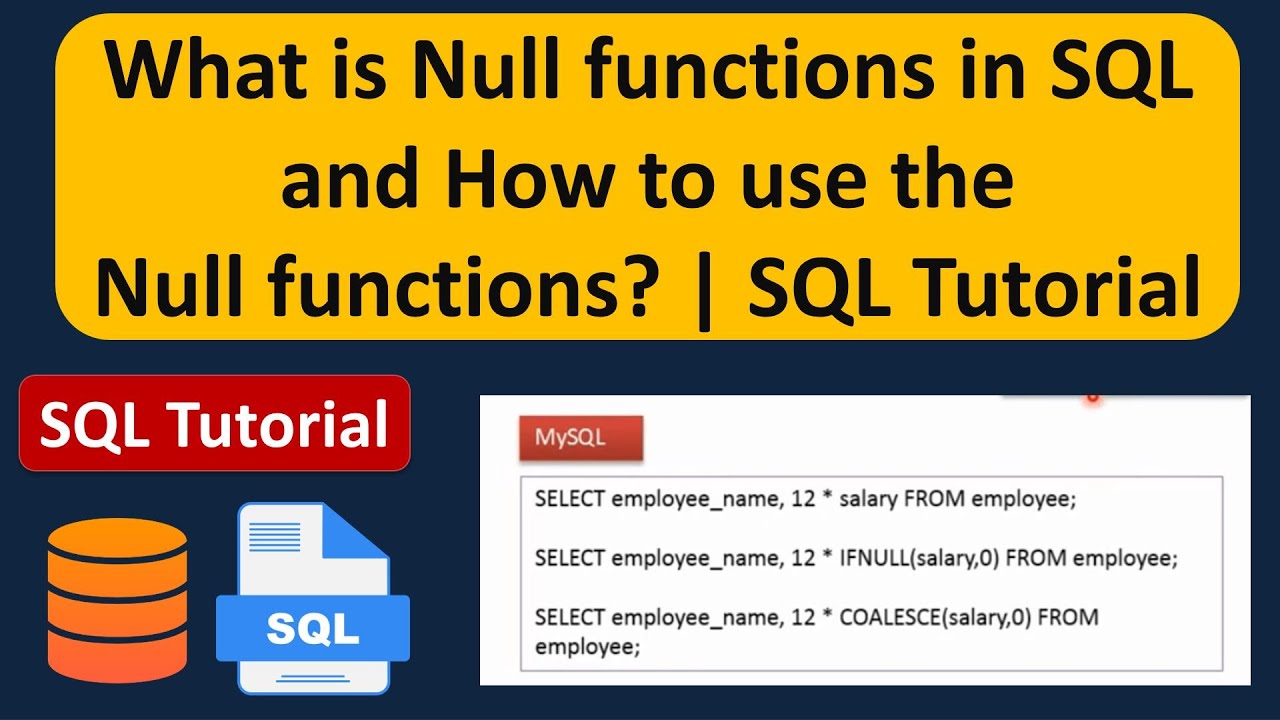 What Is Null Functions In Sql And How To Use The Null Functions Sql