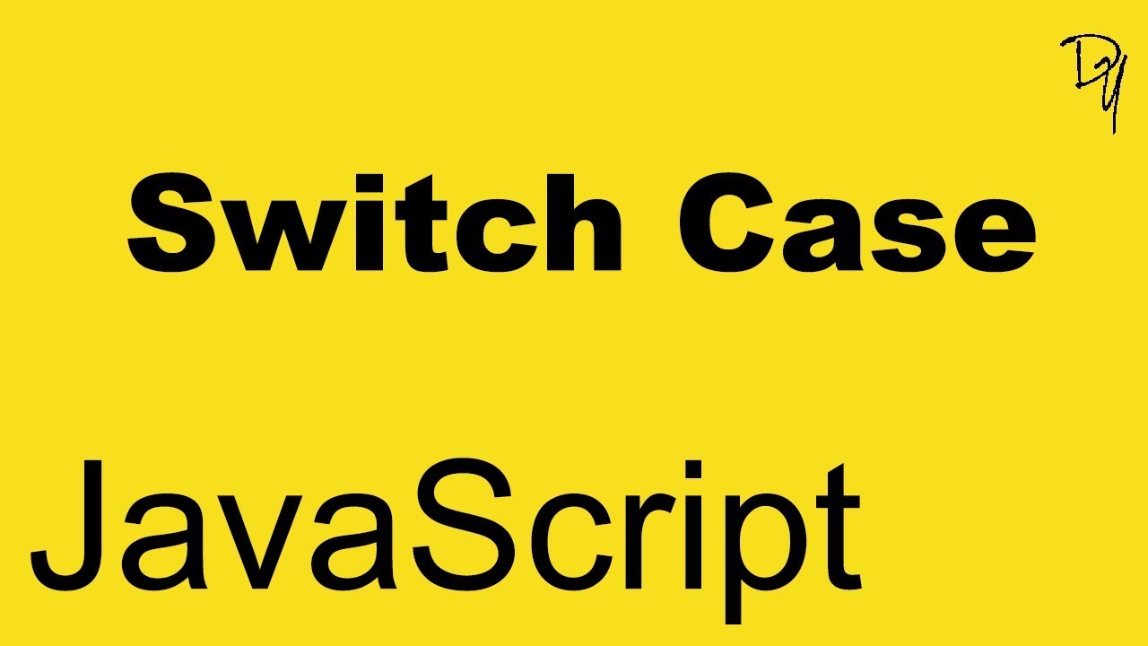 Javascript Switch Case 15 Youtube