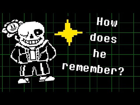 How Does Sans Remember Resets Undertale Analysis Youtube