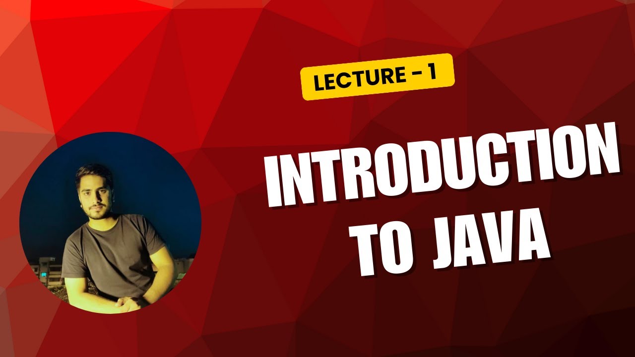 Lecture 1 Introduction To Java Youtube