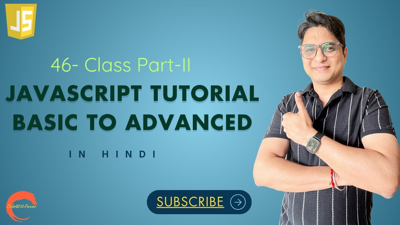 46 Class Part 2 Javascript Tutorial For Beginners Codewithpawar
