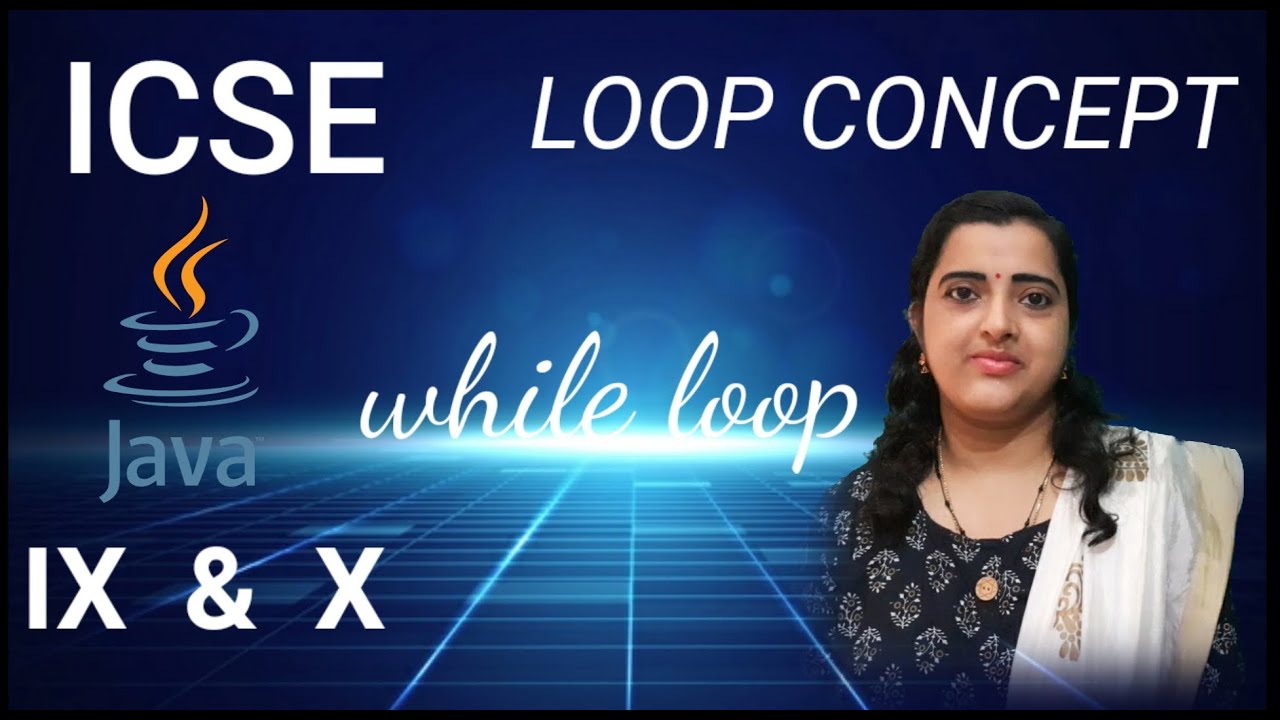 Icse Java While Loop Youtube