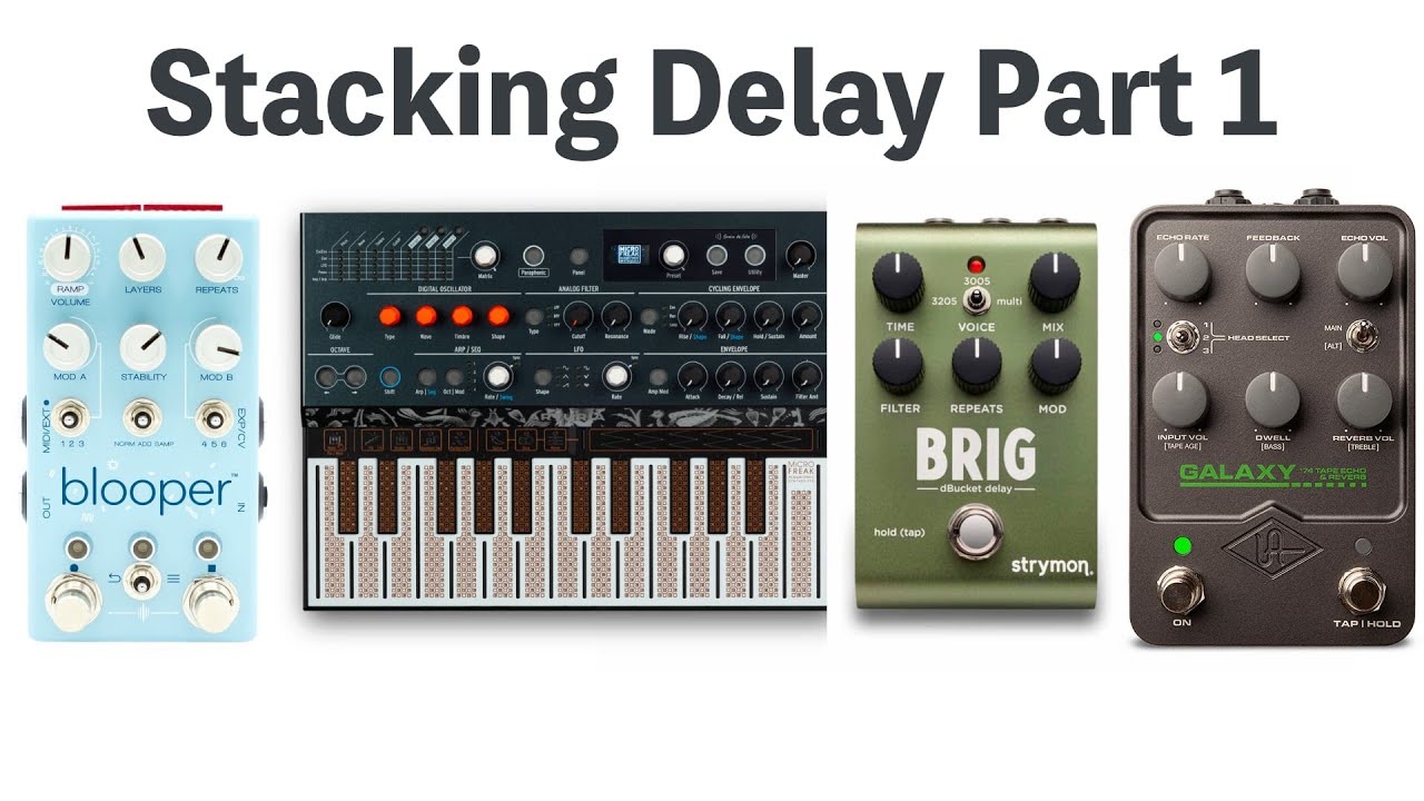 Sound Design Field Guide Stacking Delay Part 1 Analog Voiced Into