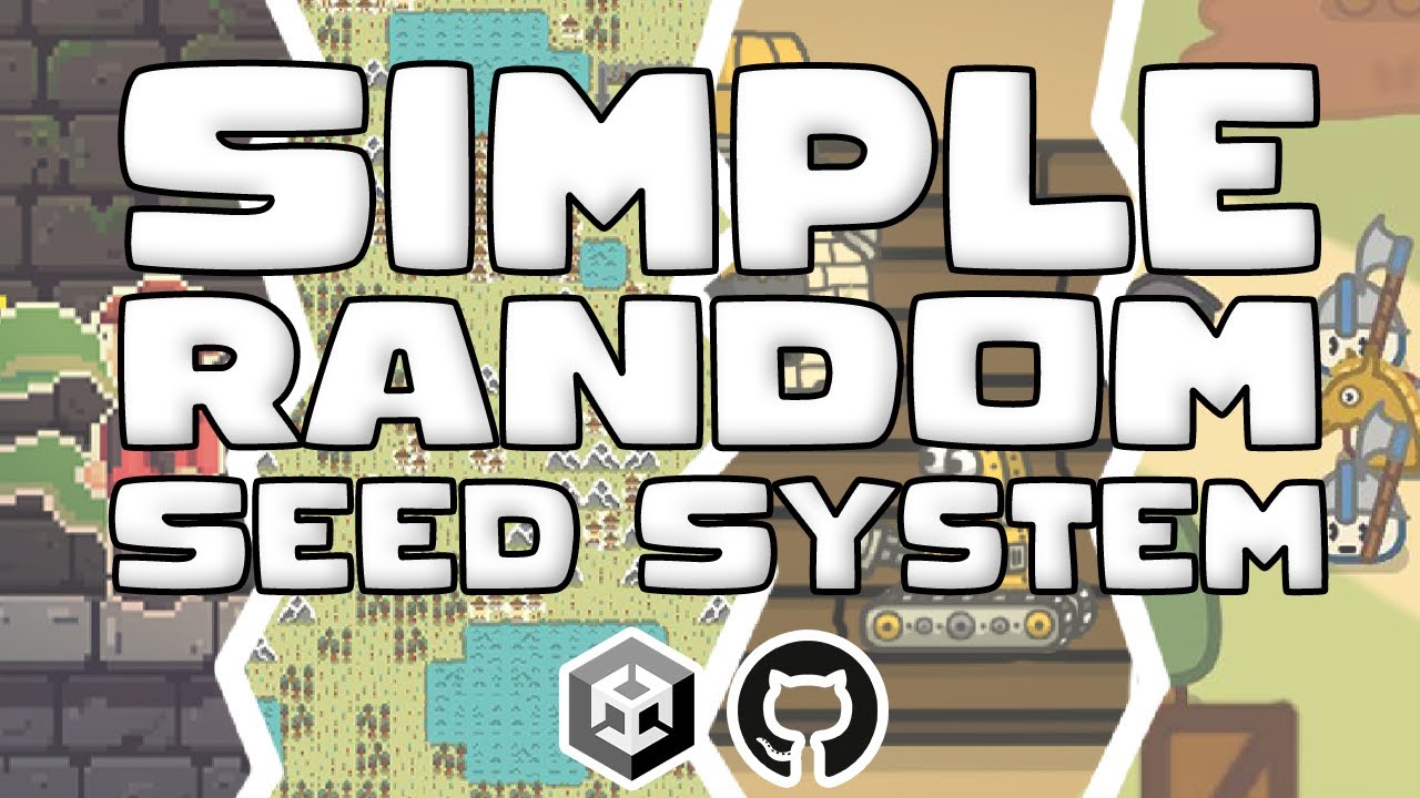 A Simple Random Seed System Unity Tutorial Youtube