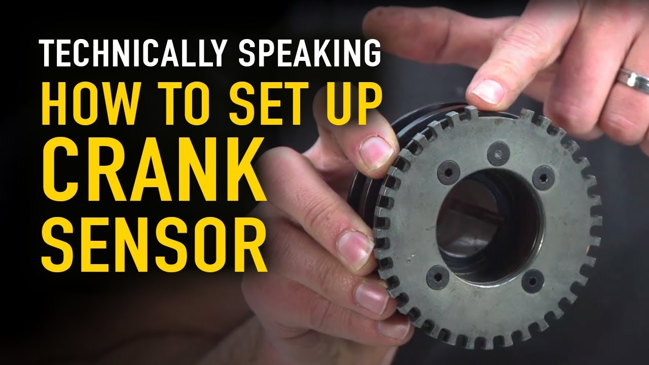 рџ How To Set Up Any Crank Sensor Technically Speaking Youtube