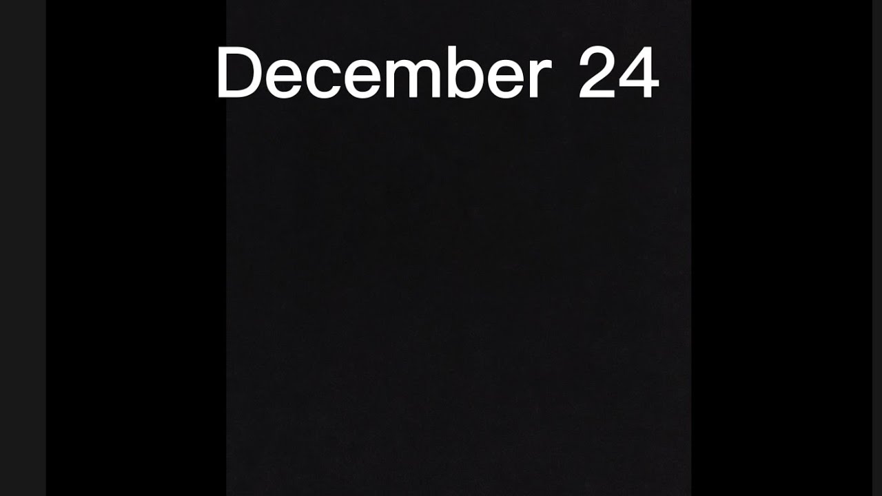 December 24 Youtube