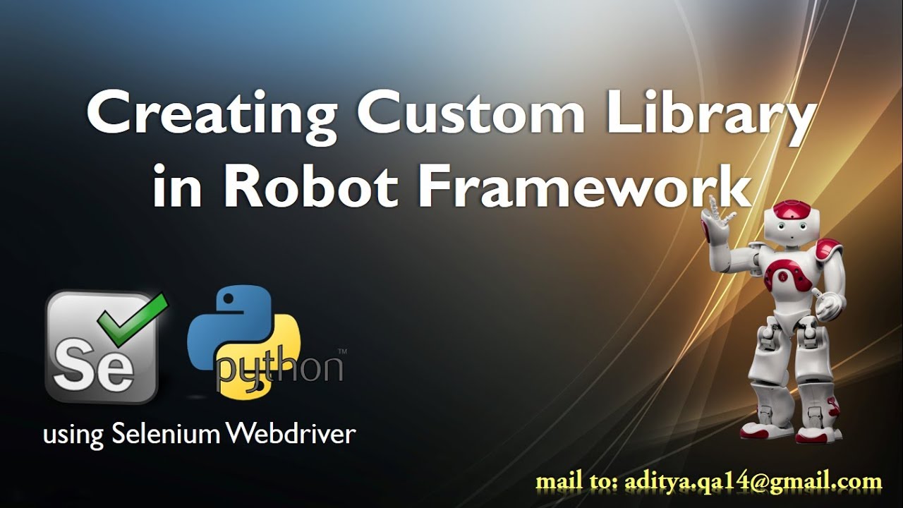 Creating Libraries Resource File Keywords In Selenium Robot