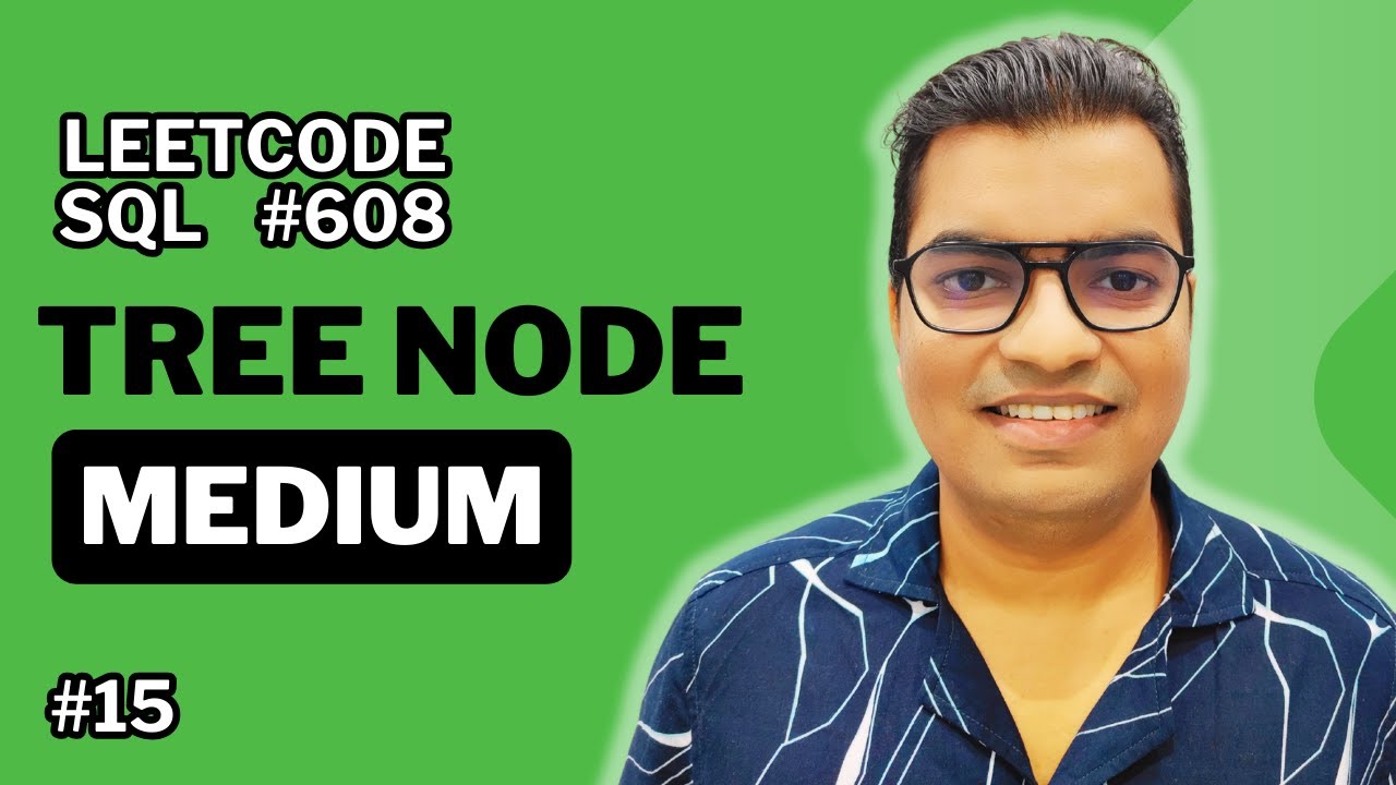 15 Leetcode 608 Tree Node Youtube