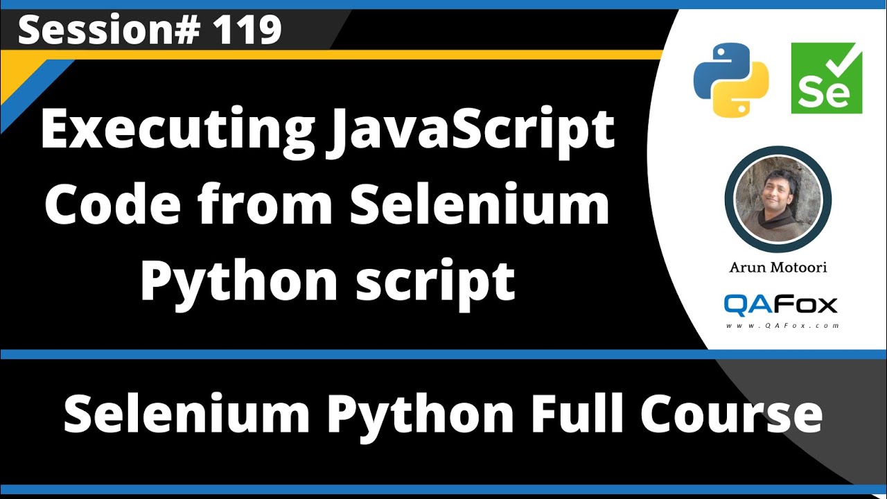 Running Javascript Code In Selenium Python Session 119 Youtube