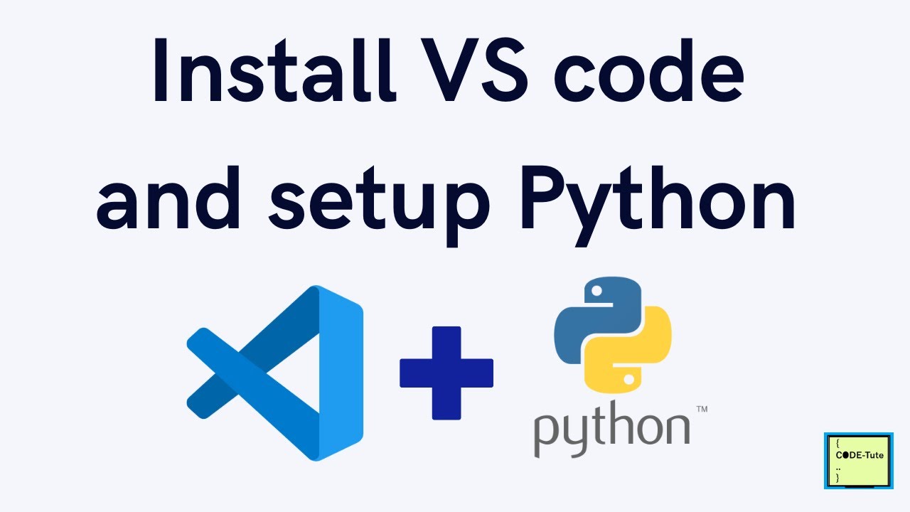 How To Install Python For Visual Studio Code Vs Code Installation And