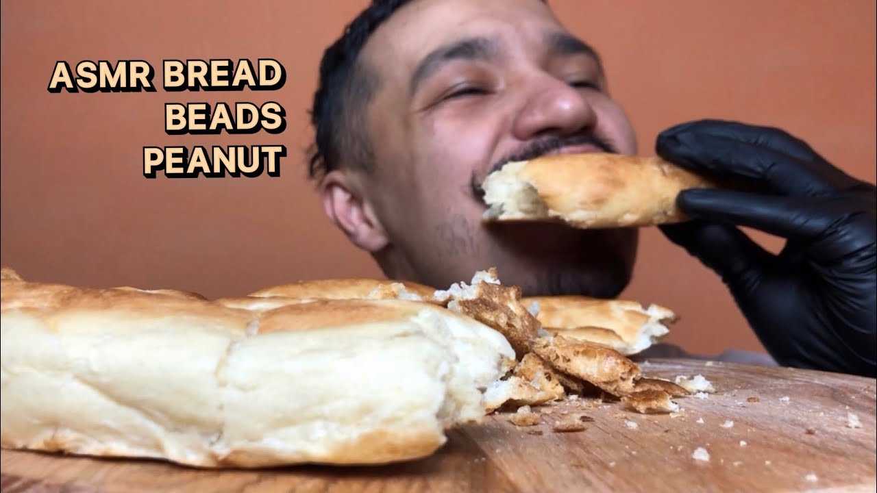 Asmr Bread Asmr Beads Asmr Peanut Youtube