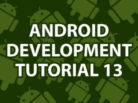 Android Development Tutorial 13 Youtube