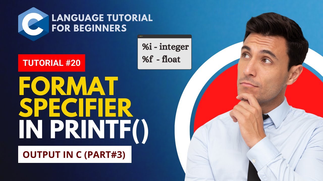Format Specifier Printf Function C Language Tutorial For Beginners