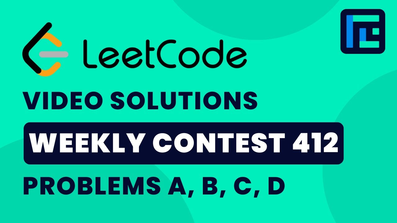 Leetcode Weekly Contest 412 Video Solutions A To D By Viraj