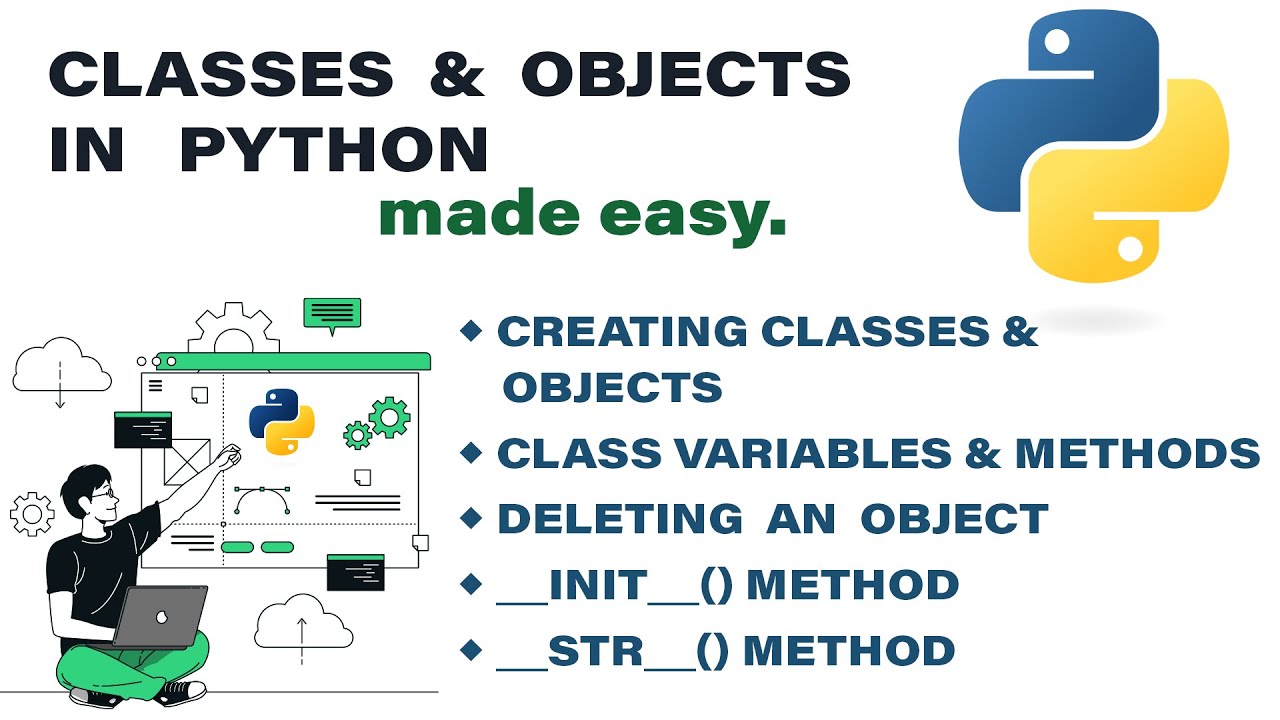 Classes And Objects In Python Made Easy Python Made Easy Series