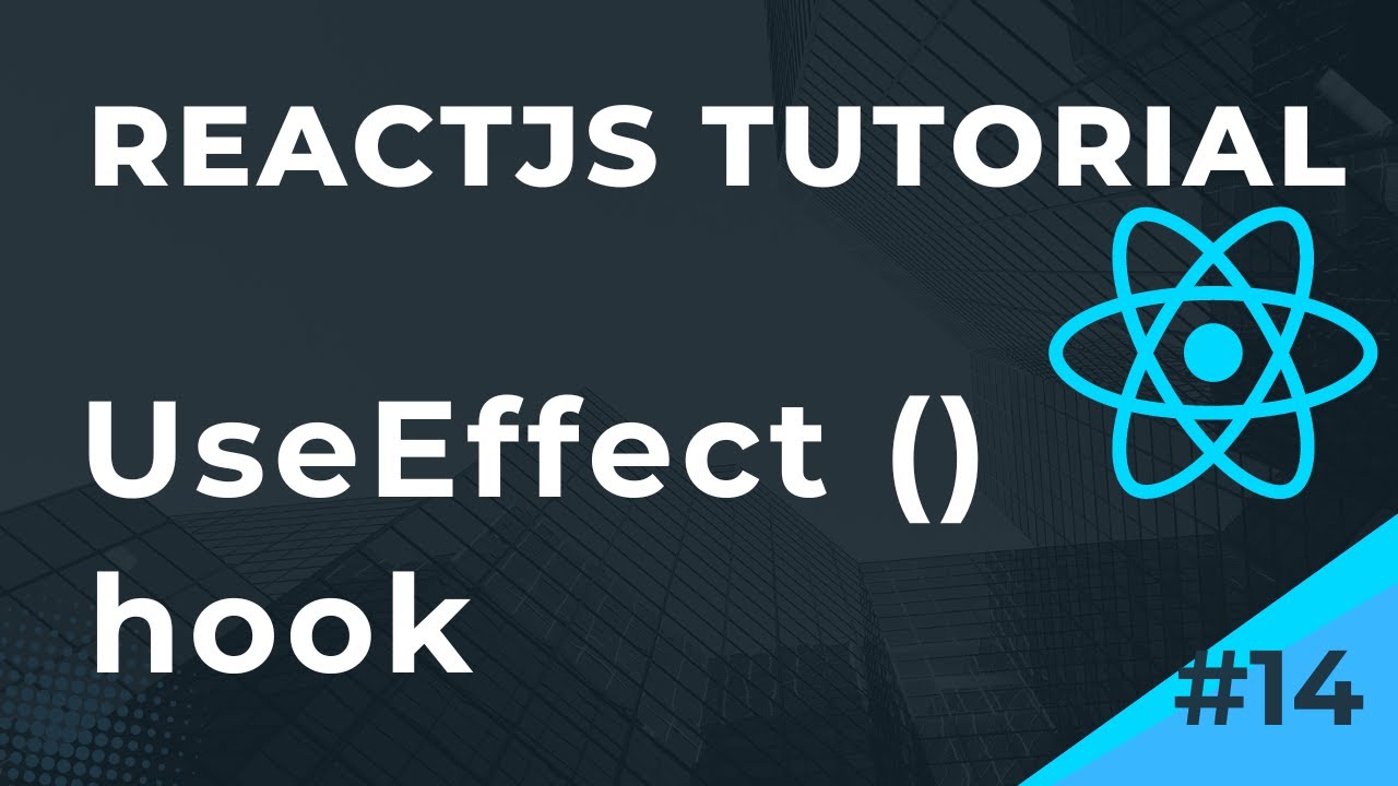 Reactjs Tutorial Useeffect Hook In Reactjs Part 14 Youtube