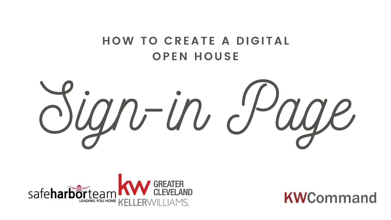 Open House Sign In Landing Page Tutorial Kw Command Youtube