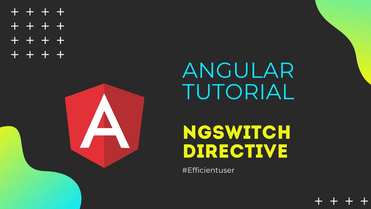 Angular Tutorial 9 Ngswitch Youtube