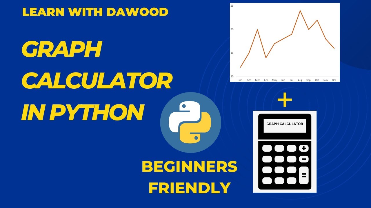 Graph Calculator In Python Matplotlib Full Tutorial Youtube