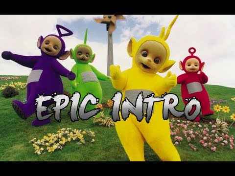 Teletubbies Epic Intro Youtube
